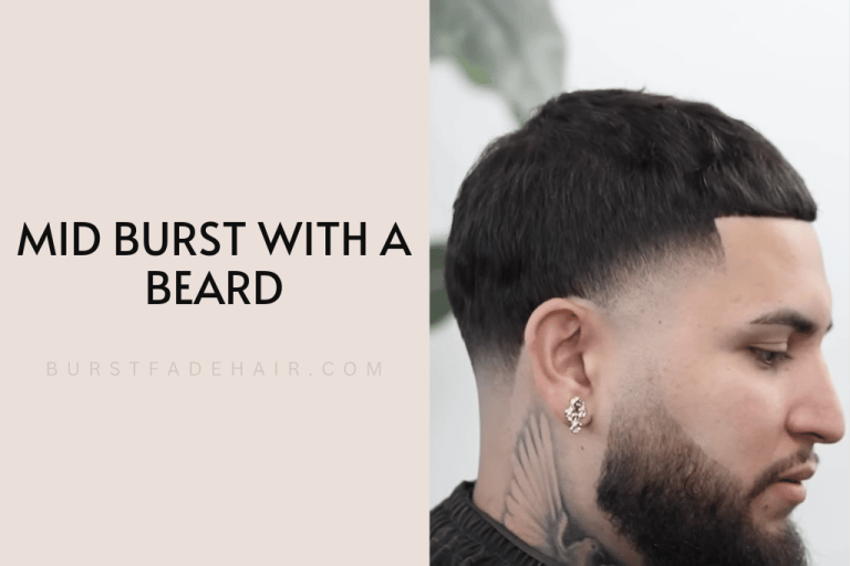 The Mid Burst Fade: A Trendy Hairstyle for Modern Men